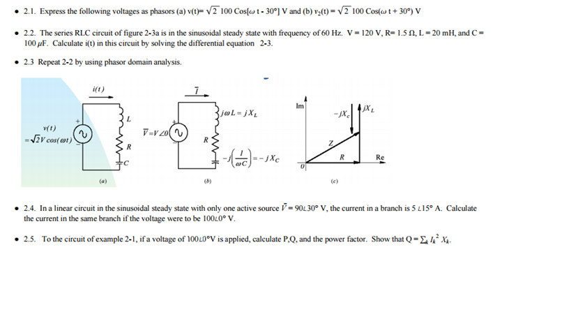 Solved Express the following voltages as phasors (a) v(t)- | Chegg.com