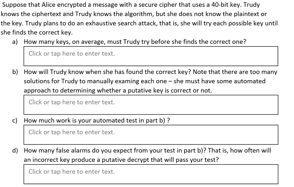 Solved Suppose that Alice encrypted a message with a secure | Chegg.com