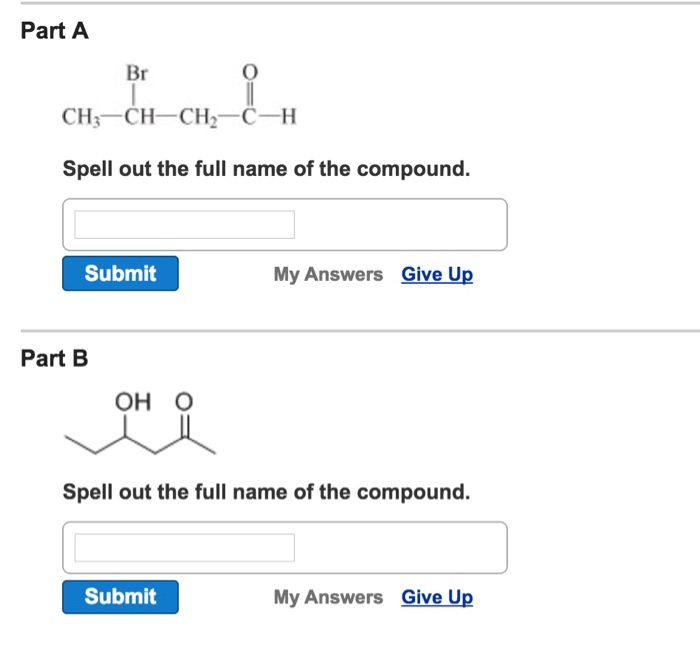 Solved Part A Br CH,--CH-CH2-c-H Spell out the full name of | Chegg.com