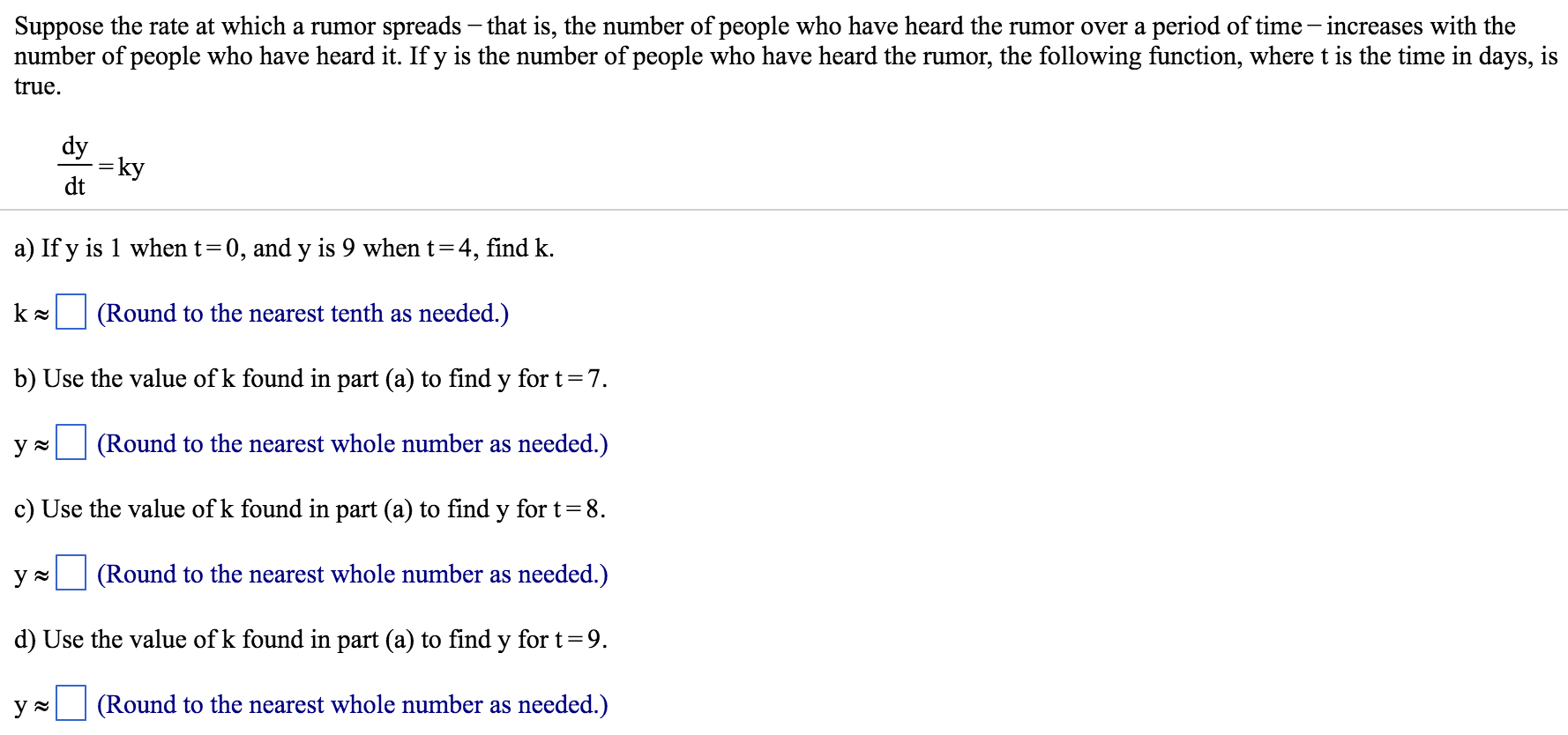 Solved Suppose the rate at which a rumor spreads - that is, | Chegg.com