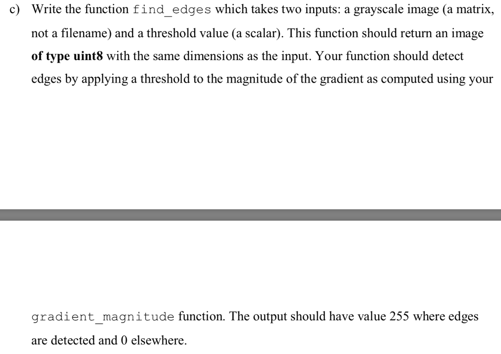Solved c) Write the function find edges which takes two | Chegg.com
