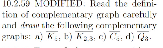 Solved The complementary graph G of a simple graph G has the | Chegg.com