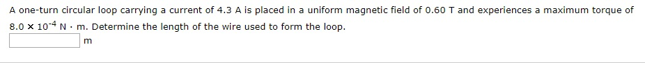 Solved A one-turn circular loop carrying a current of 4.3 A | Chegg.com