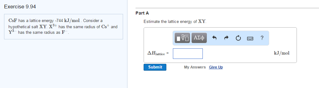Solved CsF has a lattice energy -744 kJ/mol. Consider a | Chegg.com