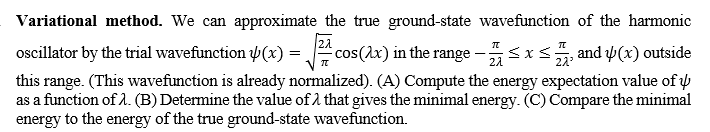 Solved We Can Approximate The True Ground State Wavefunction