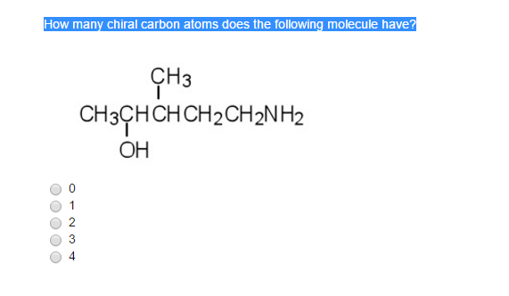 Solved How many chiral carbon atoms does the following | Chegg.com