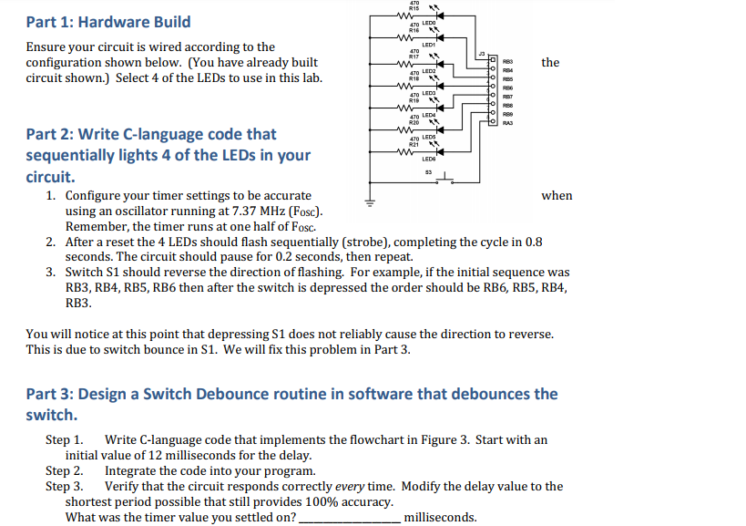 Solved Part 1: Hardware Build 470 LEDO Ensure your circuit | Chegg.com