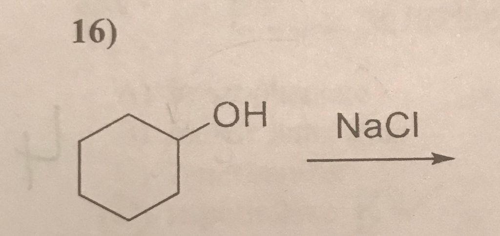 Solved 16) OH OH Naci NaCl | Chegg.com