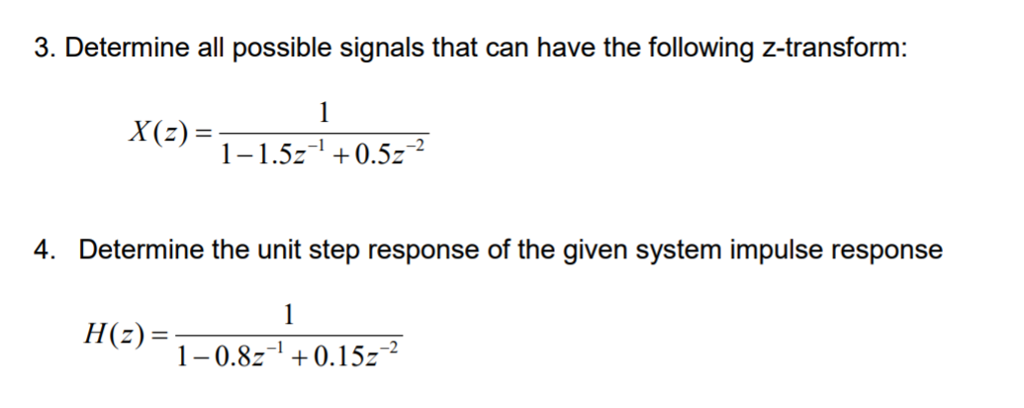 Solved 3. Determine all possible signals that can have the | Chegg.com