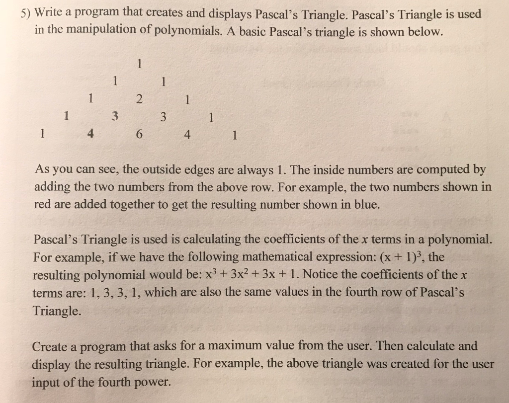 Solved 5) Write a program that creates and displays Pascal's | Chegg.com
