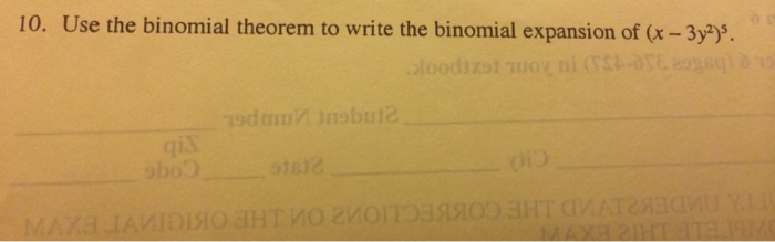 Solved Use the binomial theorem to write the binomial | Chegg.com