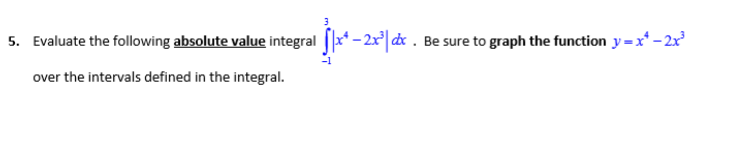 Solved Evaluate the following absolute value integral | Chegg.com