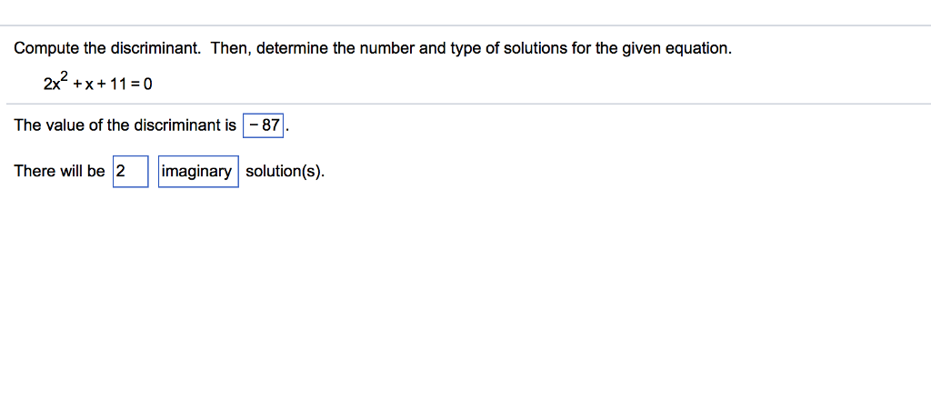 Solved Compute the discriminant. Then, determine the number | Chegg.com