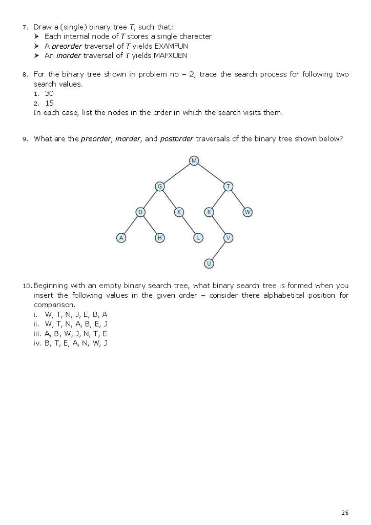 Solved 7 Draw A Single Binary Tree T Such That Each 