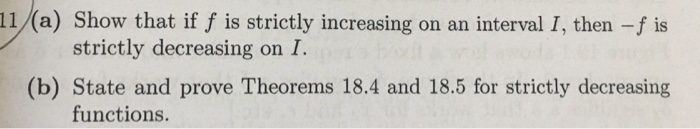 Solved Show that if f is strictly increasing on an interval | Chegg.com