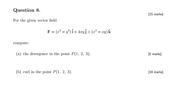 Solved For the given vector field compute the divergence in | Chegg.com