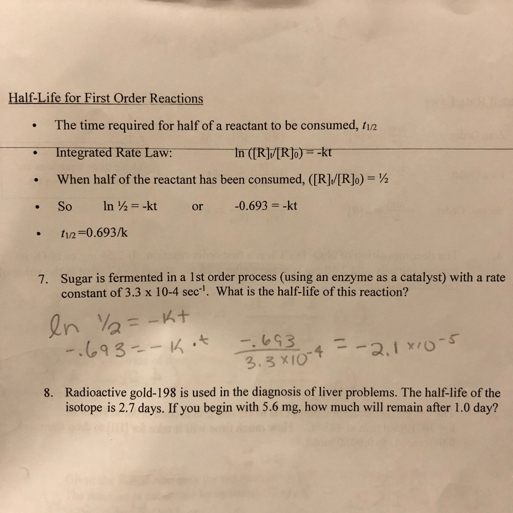 Solved Half Life For First Order Reactions The Time Required Chegg