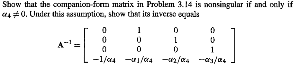 Solved Show that the companion-form matrix in Problem 3.14 | Chegg.com