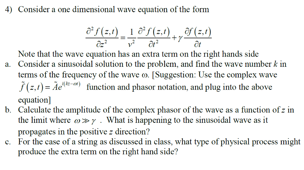 Consider a one dimensional wave equation of the form | Chegg.com