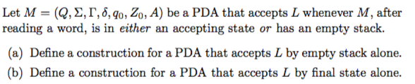 Solved Let M = (Q, Σ, 1,5, go, Zo), A) be a PDA that accepts | Chegg.com