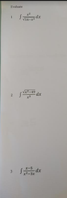 Solved Evaluate integral x^2/Squareroot 16 - x^2 dx | Chegg.com