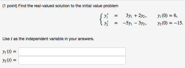 Find the Real-valued Solution to the Initial Value Problem - Cooper-has-Acevedo