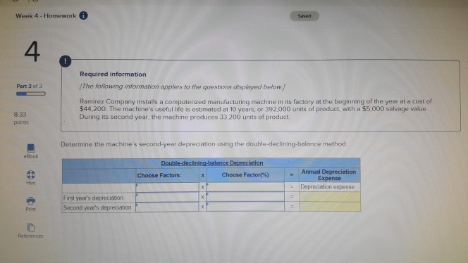 Solved Week 4 -Homework 4 Required information Part 3 of 3 | Chegg.com Solved Week 4 -Homework 4 Required information Part 3 of 3 | Chegg.com