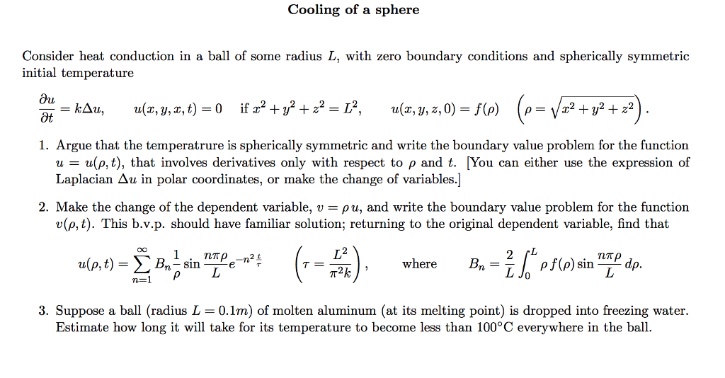 Solved Cooling of a sphere Consider heat conduction in a | Chegg.com
