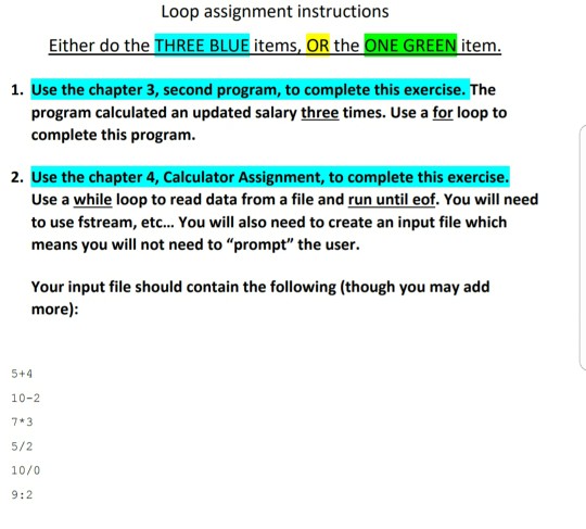 Solved Loop assignment instructions Either do the THREE BLUE | Chegg.com