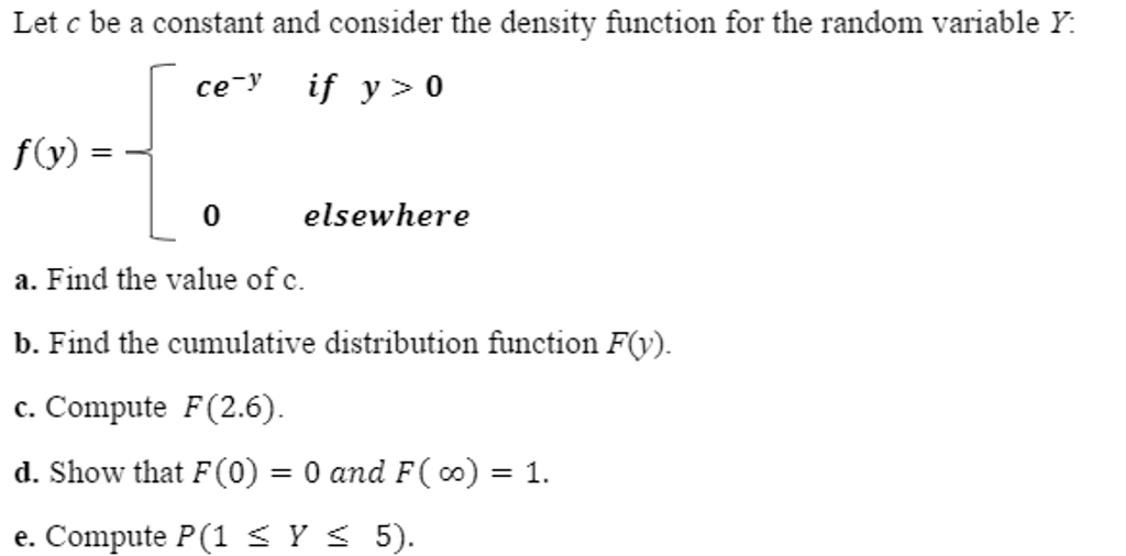 Solved Let c be a constant and consider the density function | Chegg.com