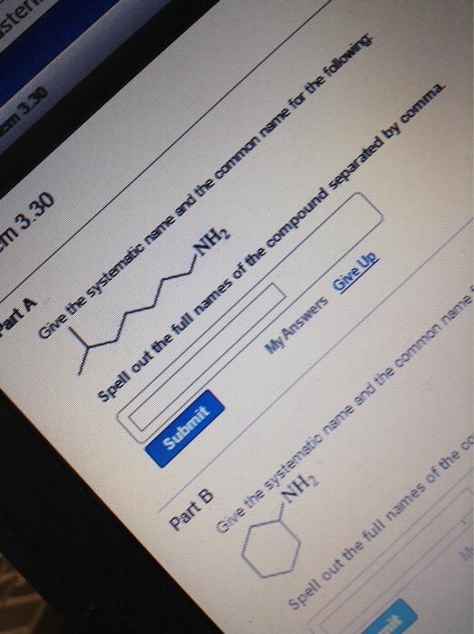 Solved Give the systematic name and the common name for the | Chegg.com