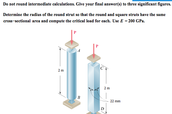 Solved Determine the radius of the round strut so that the | Chegg.com