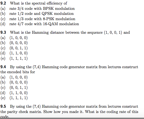 Solved 9.2 What is the spectral efficiency of (a) rate 3/4 | Chegg.com