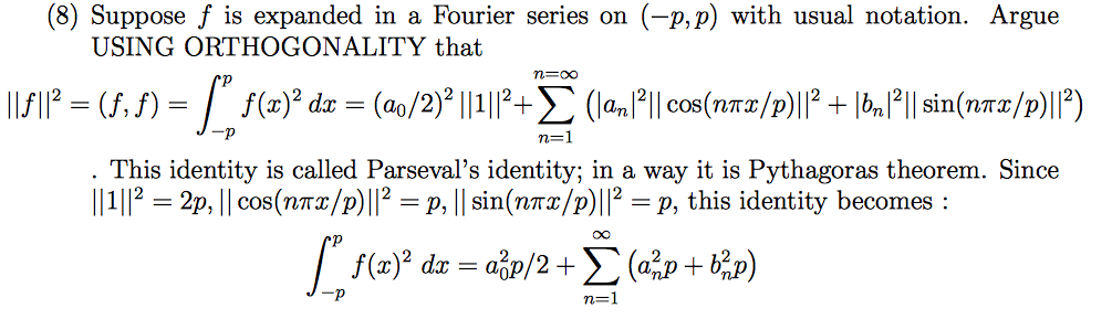 Solved (8) Suppose f is expanded in a Fourier series on | Chegg.com
