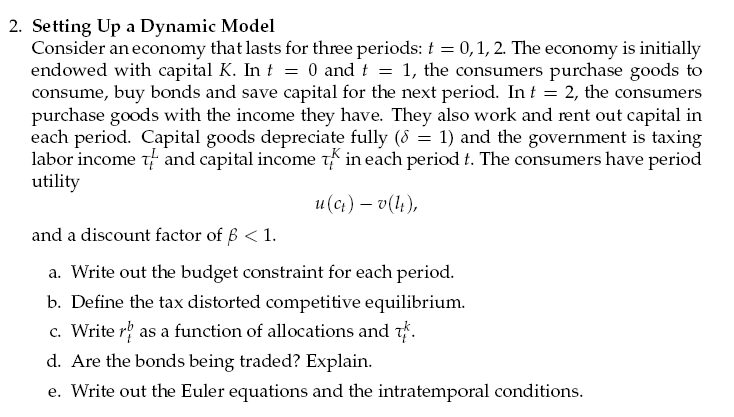 2. Setting Up a Dynamic Model Consider an economy | Chegg.com
