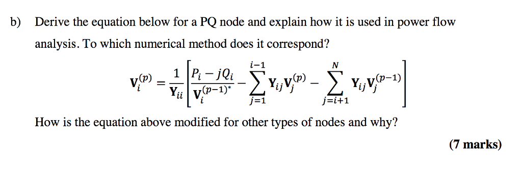 Solved: Derive The Equation Below For A PQ Node And Explai... | Chegg.com