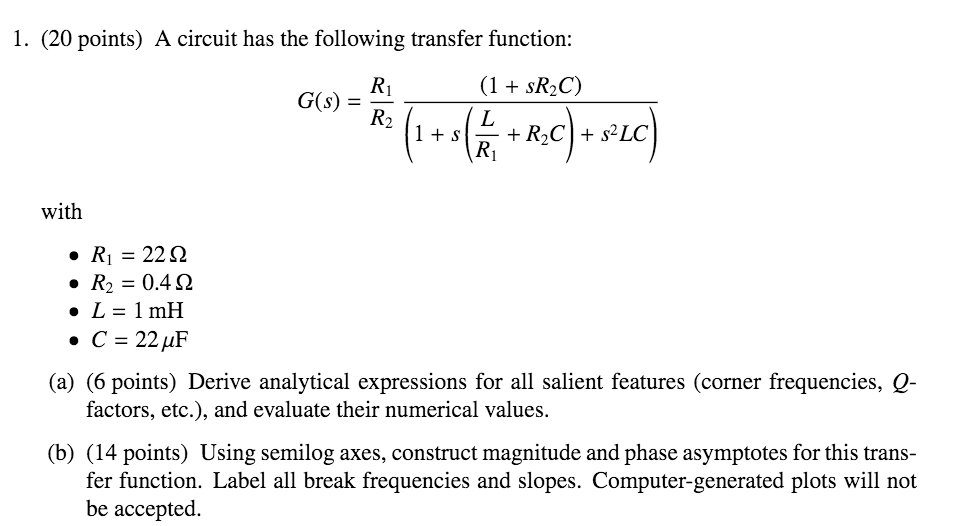 Solved A circuit has the following transfer function: G(s) | Chegg.com