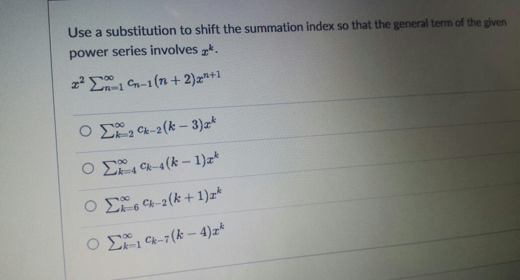 Solved Use a substitution to shift the summation index so | Chegg.com