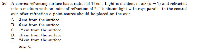 Solved A Convex Refracting Surface Has A Radius Of 12 Cm
