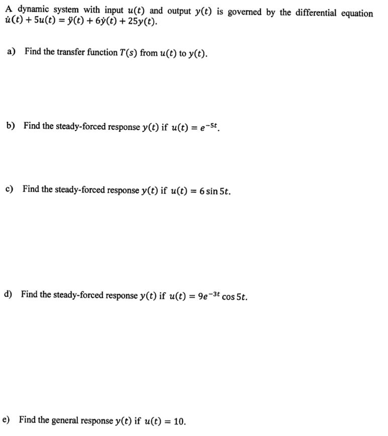 Solved A Dynamic System With Input Ut And Output Yt Is 4803