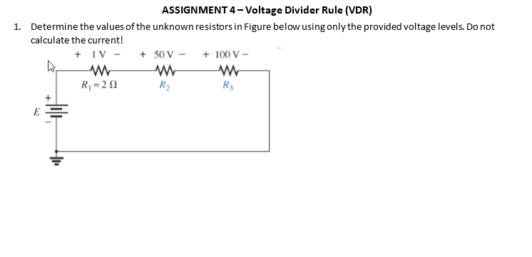 Solved ASSIGNMENT 4- Voltage Divider Rule (VDR) Determine | Chegg.com