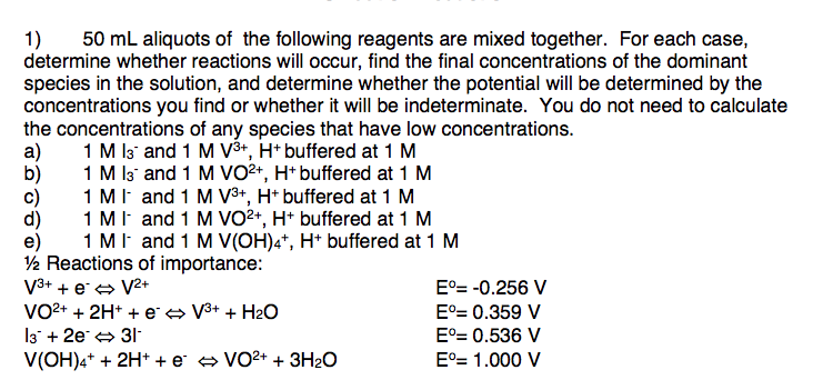 50 mL aliquots of the following reagents are mixed | Chegg.com