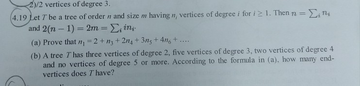 Solved 2)/2 vertices of degree 3. ( 4.19 Let T be a tree of | Chegg.com