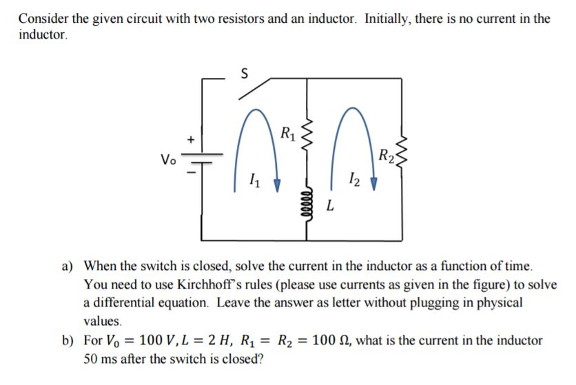 Solved Consider the given circuit with two resistors and an | Chegg.com