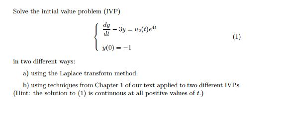 Solved Solve the initial value problem (IVP) dy 4t y(0) =-1 | Chegg.com