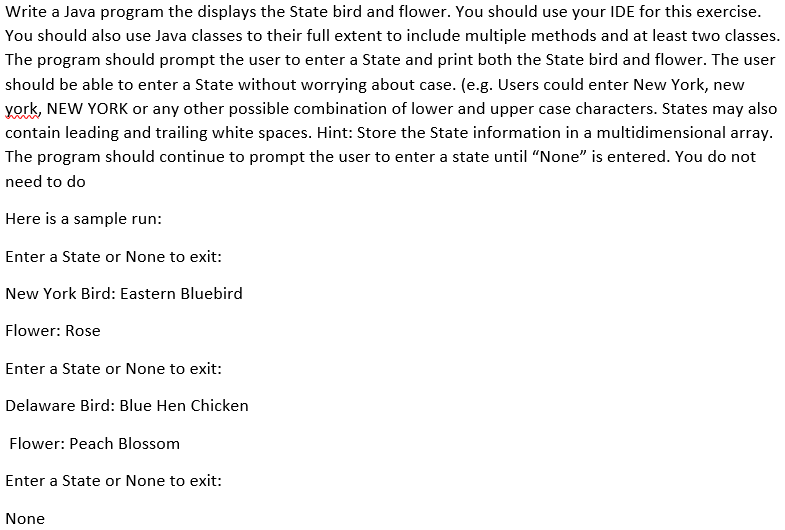 Solved Write a Java program the displays the State bird and | Chegg.com