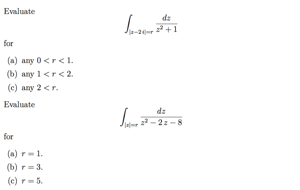 Solved Evaluate 2 for (a) any 0 ? r ? 1. (b) any 1 ? r ? 2. | Chegg.com