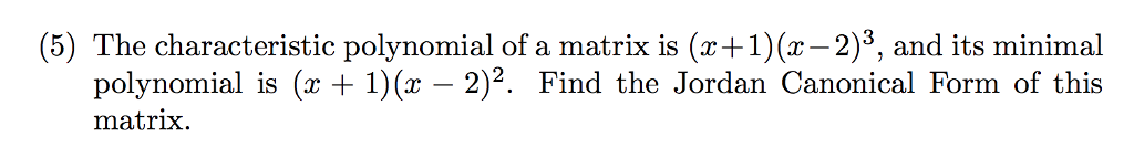 Solved (5) The characteristic polynomial of a matrix is | Chegg.com