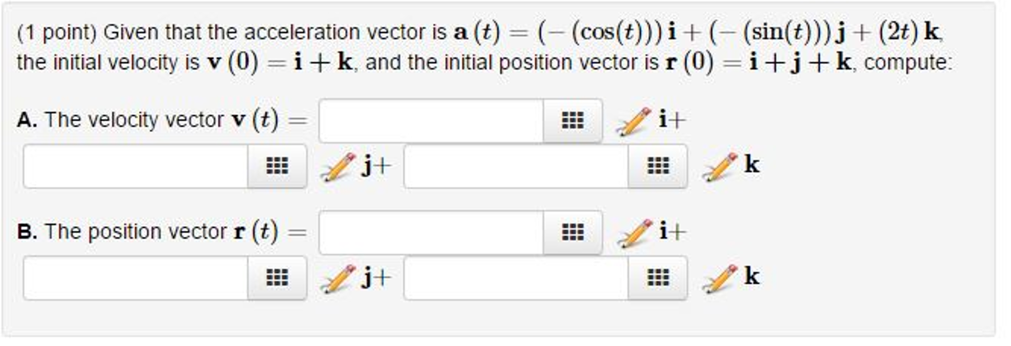 Solved Given that the acceleration vector is a (t) = (- | Chegg.com