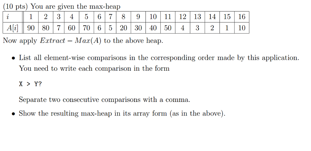 Solved You are given the max-heap Now apply Extract - | Chegg.com